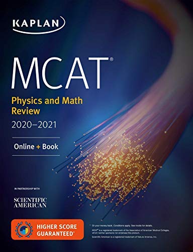 MCAT Physics and Math Review 2020-2021: Online + Book by Kaplan Test ...