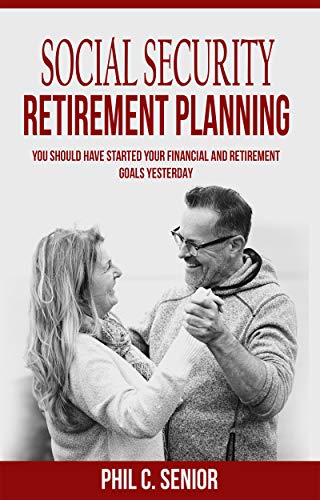 Social Security Retirement Planning: You Should Have Started Your ...