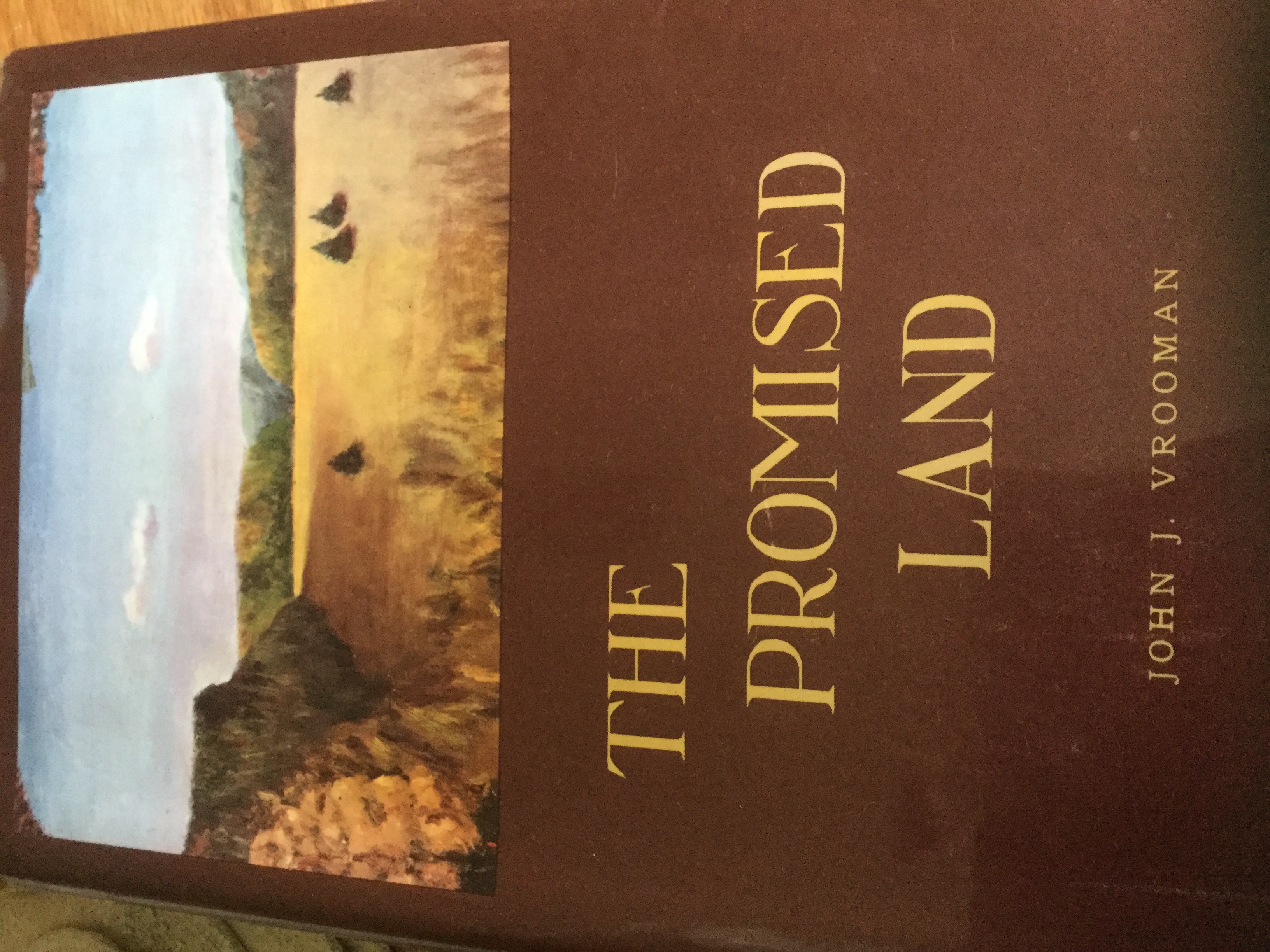 The Promised Land by John J. Vrooman | Goodreads