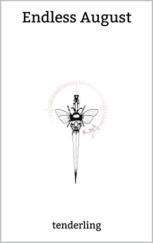 Endless August by tenderling | Goodreads