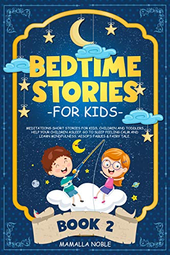 Bedtime Stories for Kids: Meditations Short Stories for Kids, Children ...