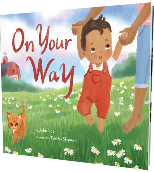 On Your Way by John Coy | Goodreads