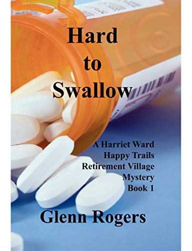 Hard To Swallow by Glenn Rogers | Goodreads