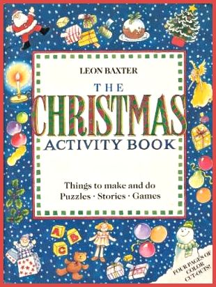 The Christmas Activity Book by Leon Baxter | Goodreads