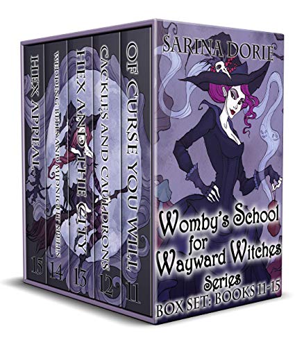 Womby's School for Wayward Witches Series, #11-15 by Sarina Dorie ...