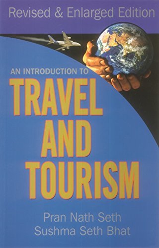 An Introduction to Travel and Tourism by Pran Nath Seth & Sushma Seth ...