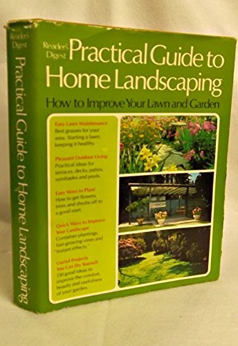 Practical Guide to Home Landscaping: How to Improve Your Lawn and ...