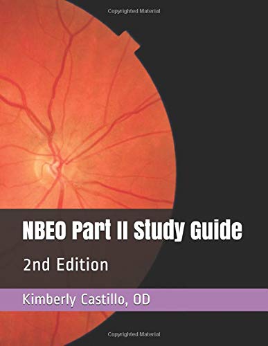 NBEO Part II Study Guide by Kimberly Castillo OD | Goodreads