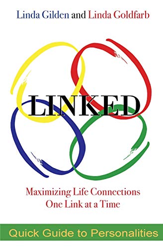 LINKED Quick Guide to Personalities: Maximizing Life Connections One ...
