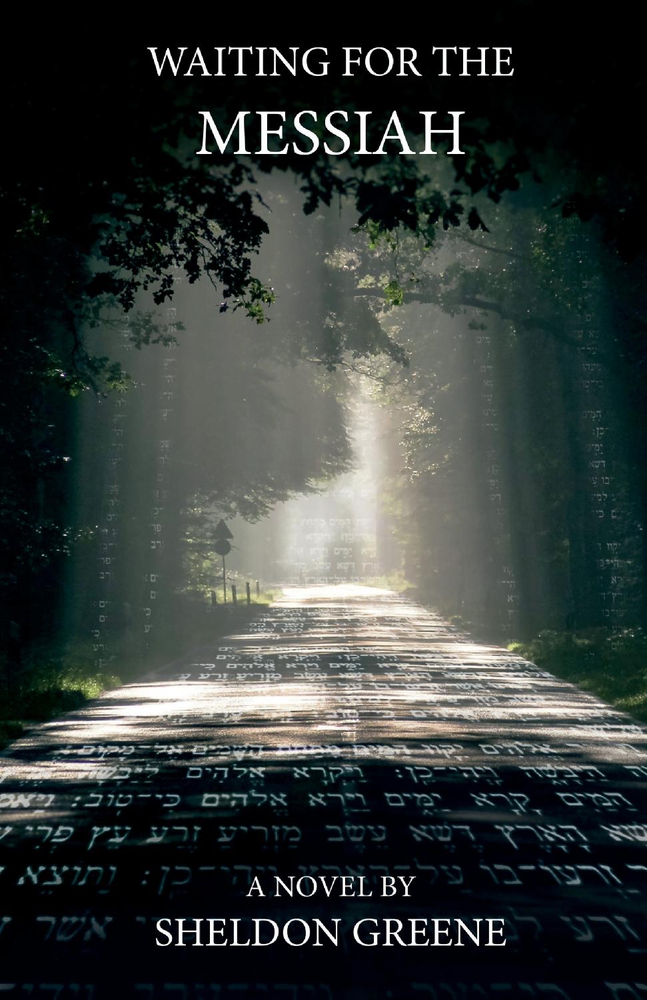 Waiting for the Messiah by Sheldon Greene | Goodreads