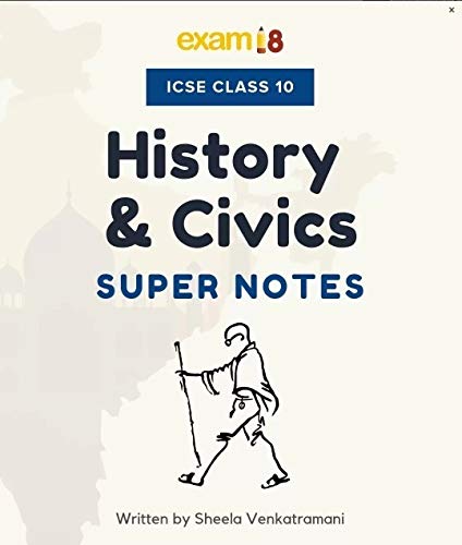 ICSE History and Civics Revision Notes for Class 10 by Sheela ...