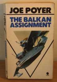 The Balkan assignment by Joe Poyer | Goodreads