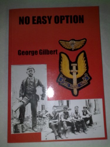 No Easy Option by George Gilbert | Goodreads