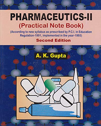 Pharmaceutics-II Practical Note Book by A.K. Gupta | Goodreads
