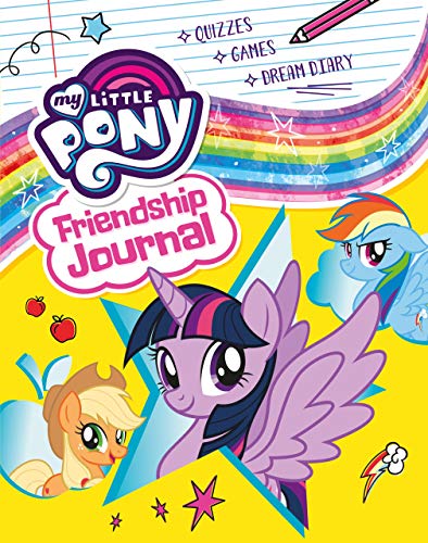 My Little Pony: Friendship Journal by Egmont Publishing UK | Goodreads