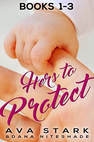 Hers to Protect Trilogy by Ava Stark | Goodreads