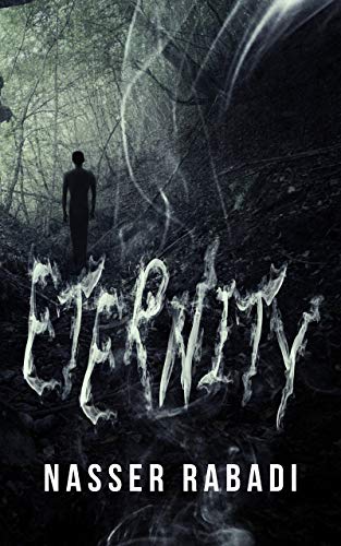Eternity by Nasser Rabadi | Goodreads
