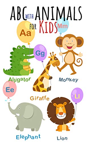 ABC with Animals For Kids: Book for Ages 1-6 for Kids, Toddlers, Boys ...