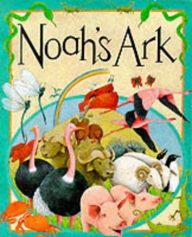 Noah's Ark (Bible Stories) by Mary Auld | Goodreads
