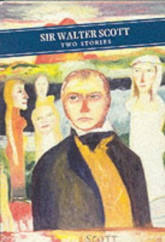 Two Stories: Walter Scott (Pocket Classics) by Walter Scott | Goodreads