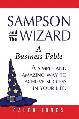 Sampson and the Wizard by Caleb Jones | Goodreads