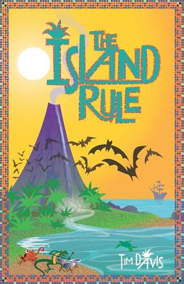 The Island Rule (Island Rules) by Tim Davis | Goodreads