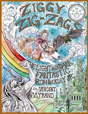 Ziggy Zig-Zags the Light and Dark Fantastic, Volume 1 by Ron Baxley Jr ...