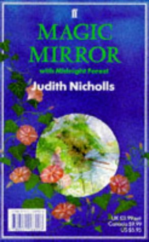 "Midnight Forest" and "Magic Mirror" by Judith Nicholls | Goodreads