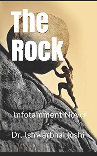 The Rock: Infotainment Novel by Pranav Joshi | Goodreads