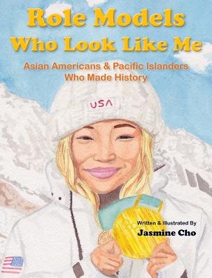 Role Models Who Look Like Me: Asian Americans & Pacific Islanders Who ...