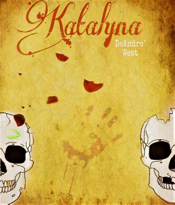 Katalyna by DeAndre' West | Goodreads