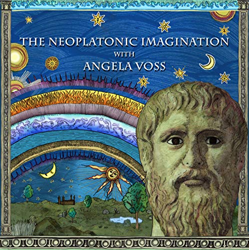 The Neoplatonic Imagination with Angela Voss by Angela Voss | Goodreads