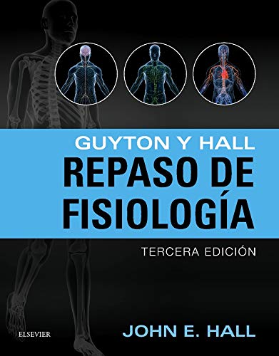 Guyton y Hall : repaso de fisiología by John E. Hall | Goodreads