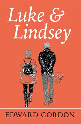 Luke and Lindsey by Edward Gordon | Goodreads