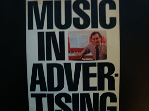 Music in Advertising by T. Miller | Goodreads