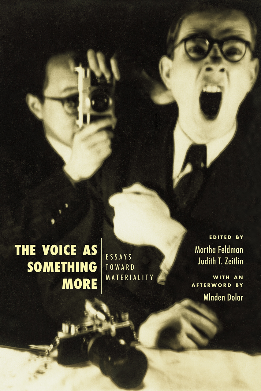 The Voice as Something More: Essays toward Materiality by Martha ...