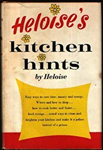 Heloise's Kitchen Hints by Heloise | Goodreads