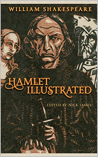 Hamlet Illustrated: 75 original artwork throughout the centuries ...