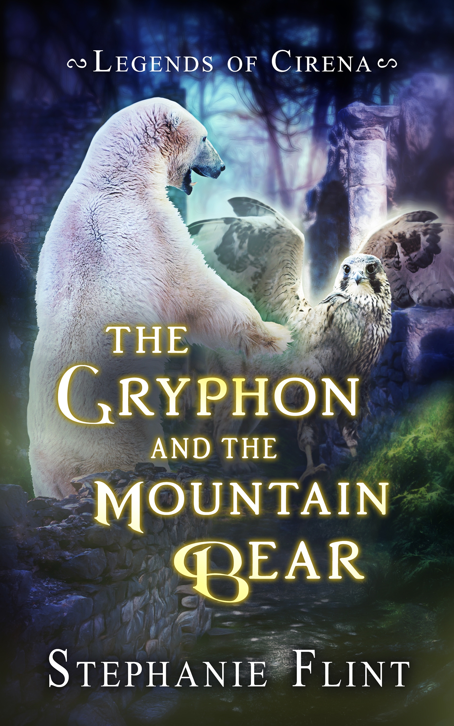 The Gryphon and the Mountain Bear by Stephanie Flint | Goodreads