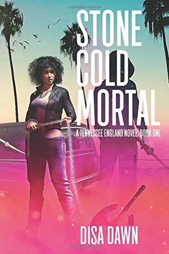 Stone Cold Mortal: A Tennessee England Novel: Book One by Disa Dawn ...