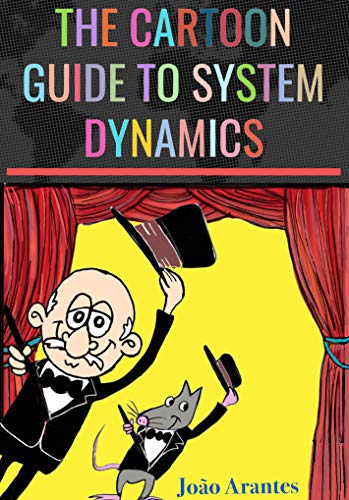 The cartoon guide to system dynamics by JOAO ALBERTO ARANTES DO AMARAL ...