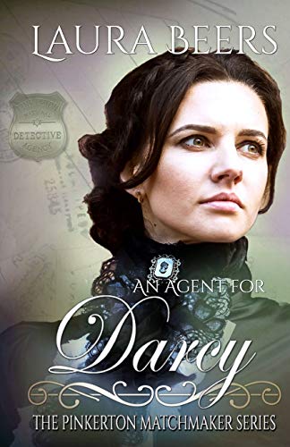 An Agent for Darcy (Pinkerton Matchmaker Series) by Laura Beers | Goodreads