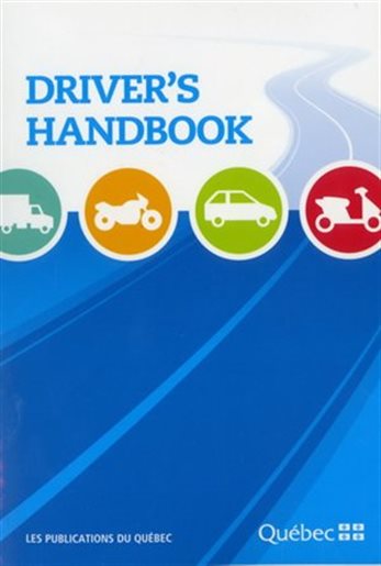 Driver’s Handbook by Société de l’assurance automobile du Québec ...