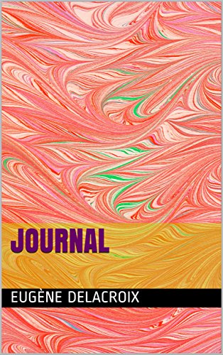 Journal by Eugène Delacroix | Goodreads