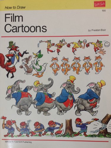 How to Draw Film Cartoons by Preston Blair | Goodreads