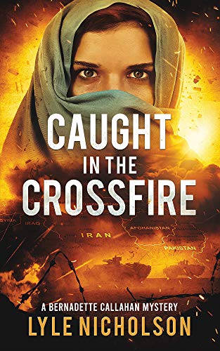 Caught In The Crossfire by Lyle Nicholson | Goodreads