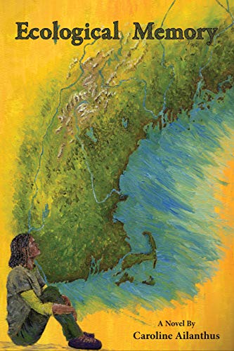 Ecological Memory by Caroline Ailanthus | Goodreads