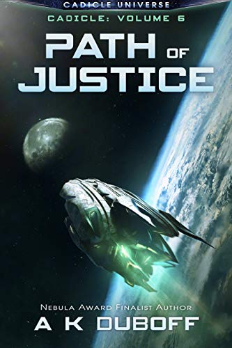 Path of Justice (Cadicle, #6) by A.K. DuBoff | Goodreads