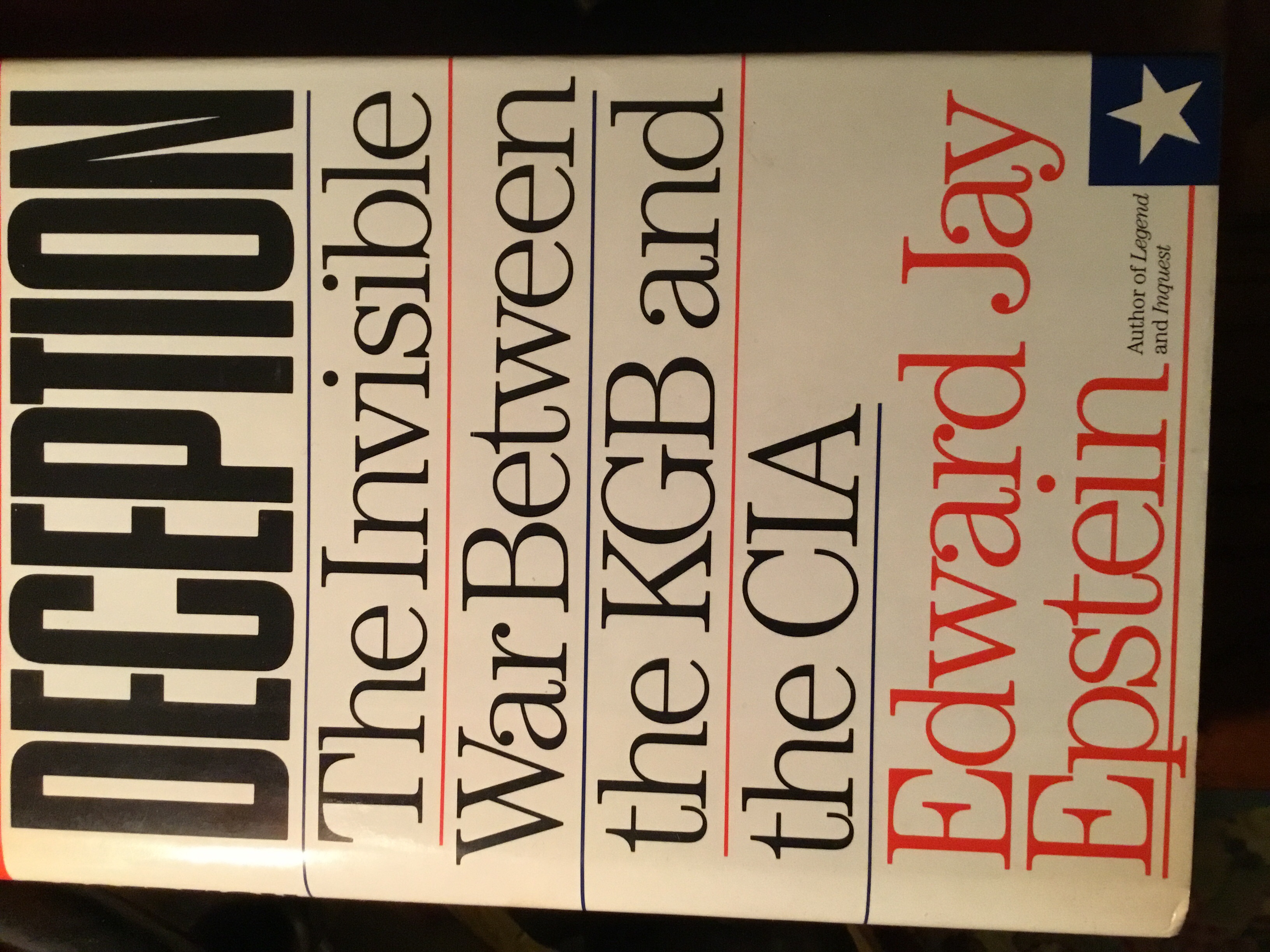 Deception: The Invisible War Between the KGB & the CIA by Edward Jay ...