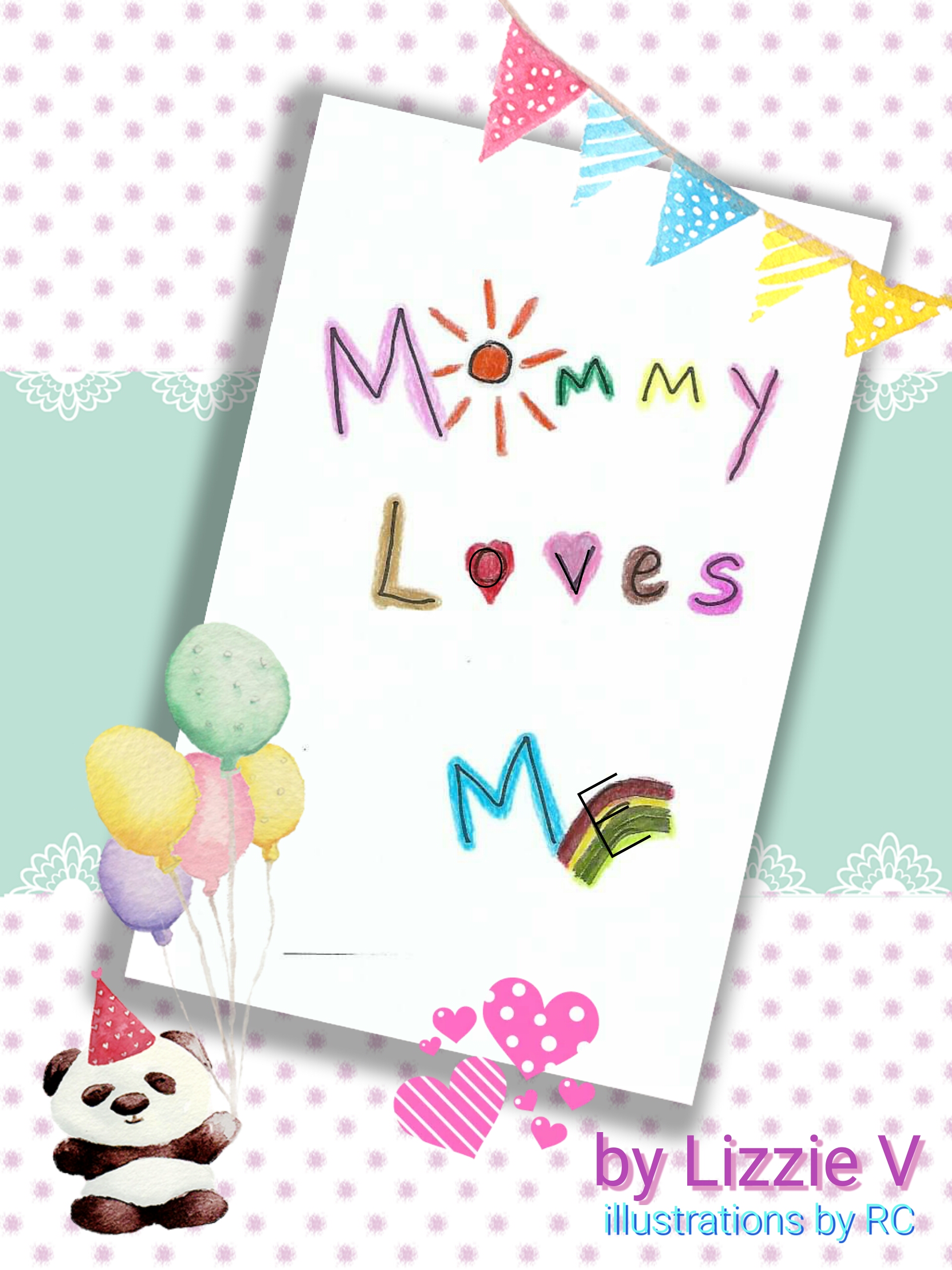 Mommy Loves Me By Lizzie V Goodreads